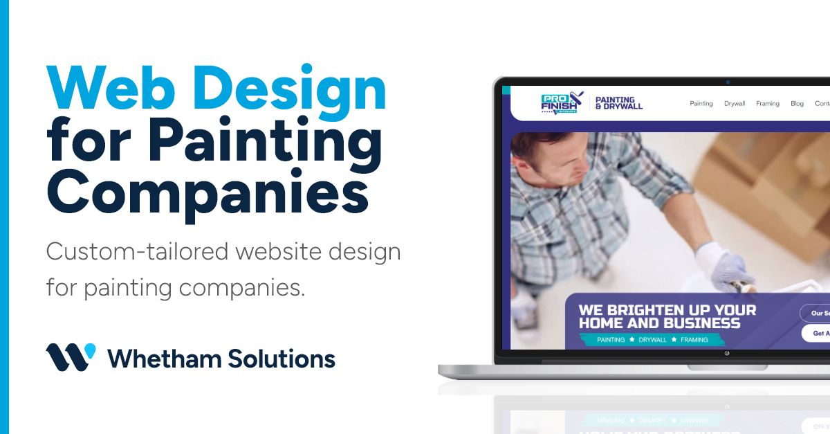 Web Design for Painting Companies - Whetham Solutions Website Design